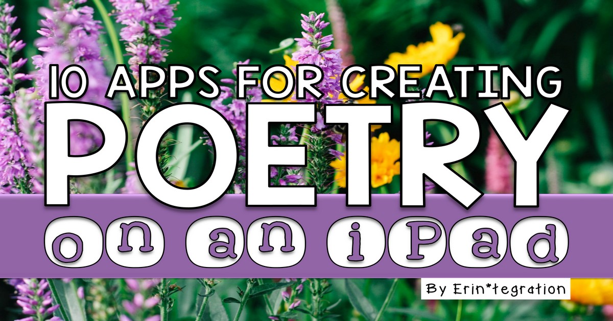 APPS FOR CREATING POETRY ON THE IPAD | Erintegration