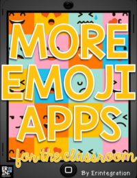 MORE EMOJI IPAD APPS FOR THE CLASSROOM - Erintegration