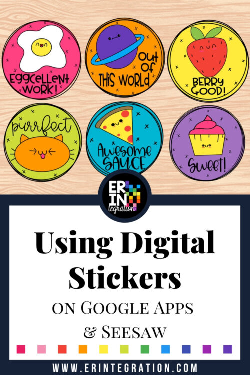 Digital Stickers in Google Classroom and Seesaw - Erintegration