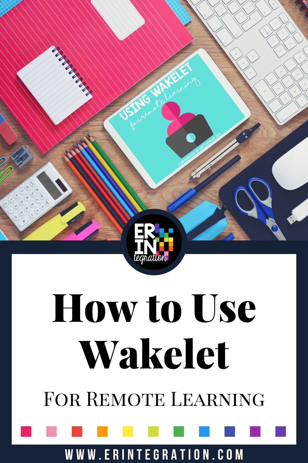 Remote Learning Made Easier With Wakelet - Erintegration