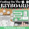 Coding & Keyboarding Practice: 12 Christmas Challenges - Digital ...