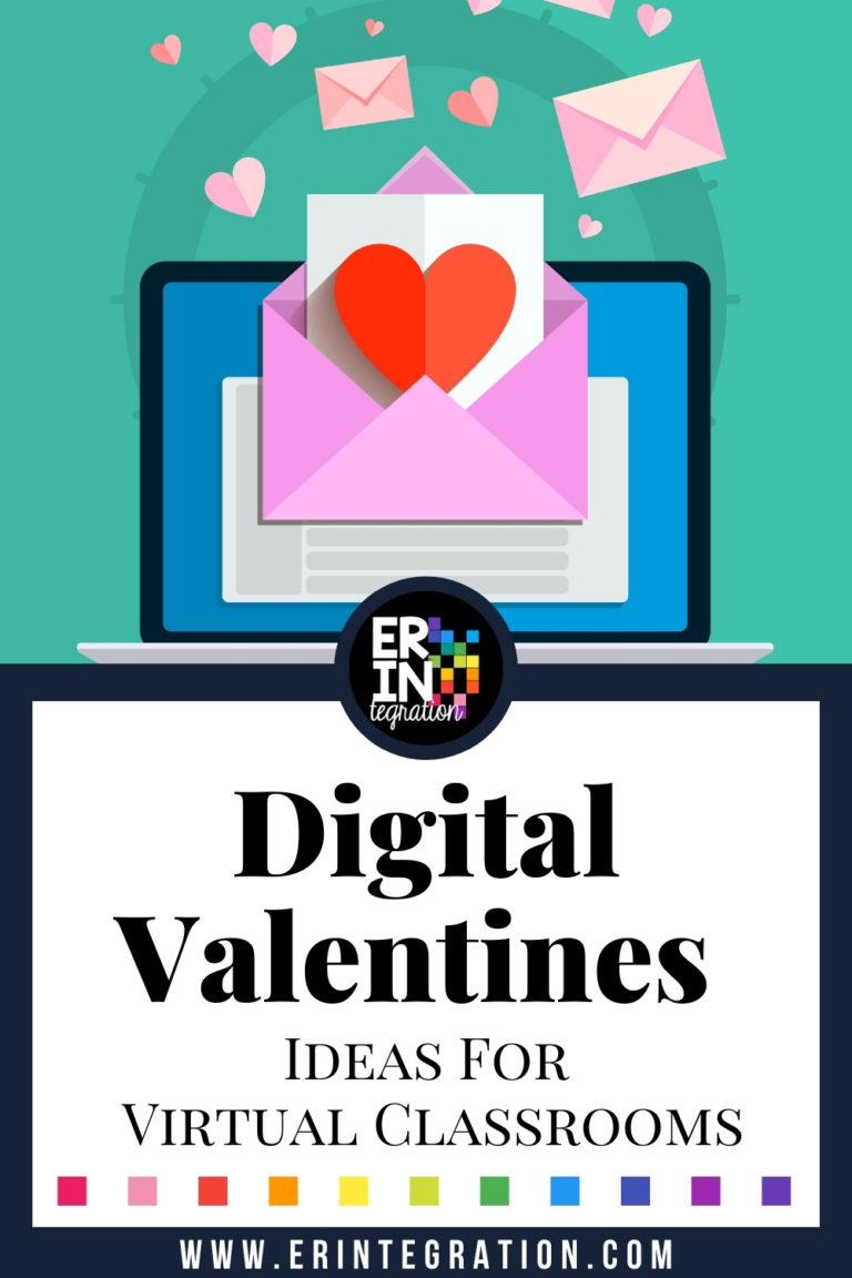 Digital Valentine Ideas for Virtual Classrooms - Erintegration