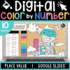 Digital Color by Number | Place Value | Editable | Google Slides ...