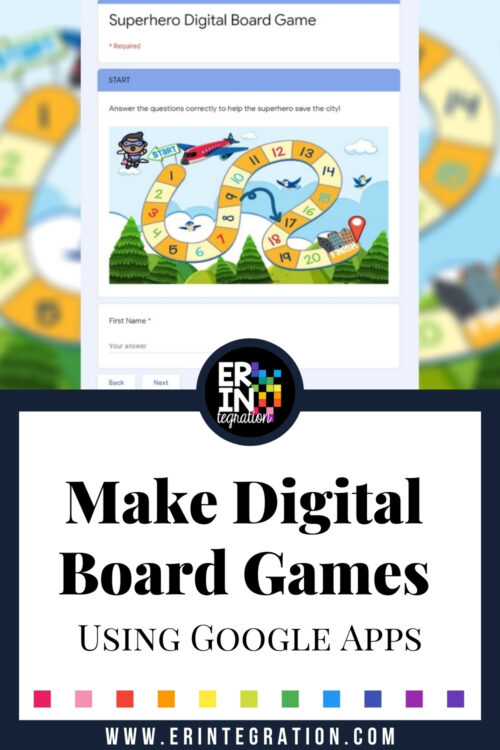 Digital Board Games Using Google Forms and Google Slides - Erintegration