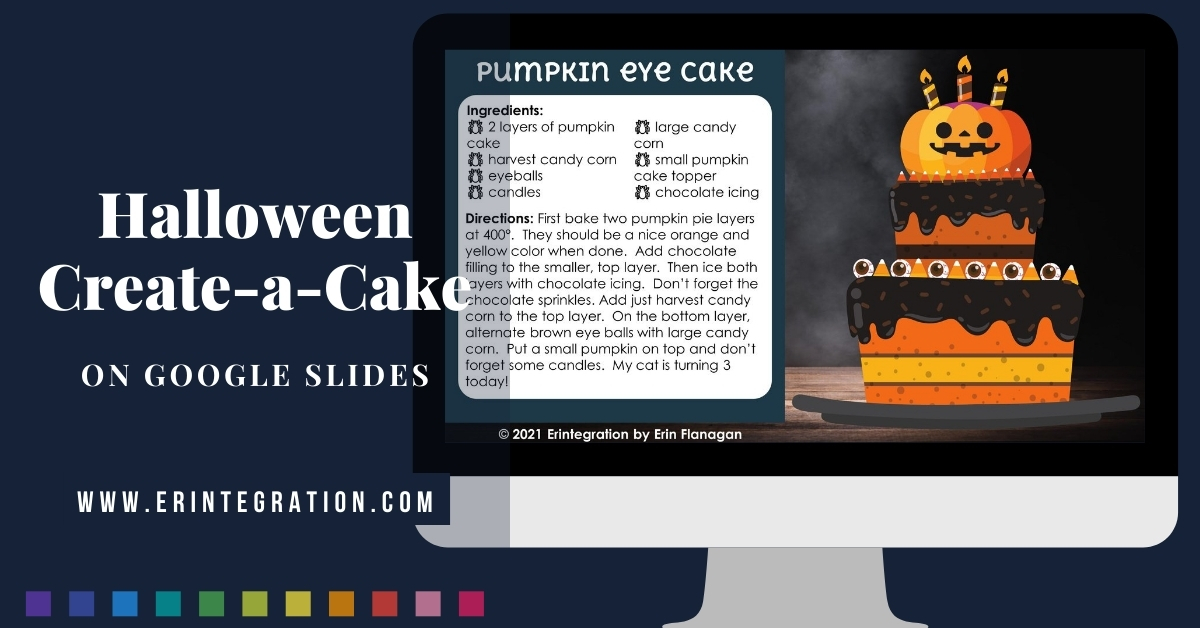 Creating a Digital Halloween Cake in Google Slides - Erintegration