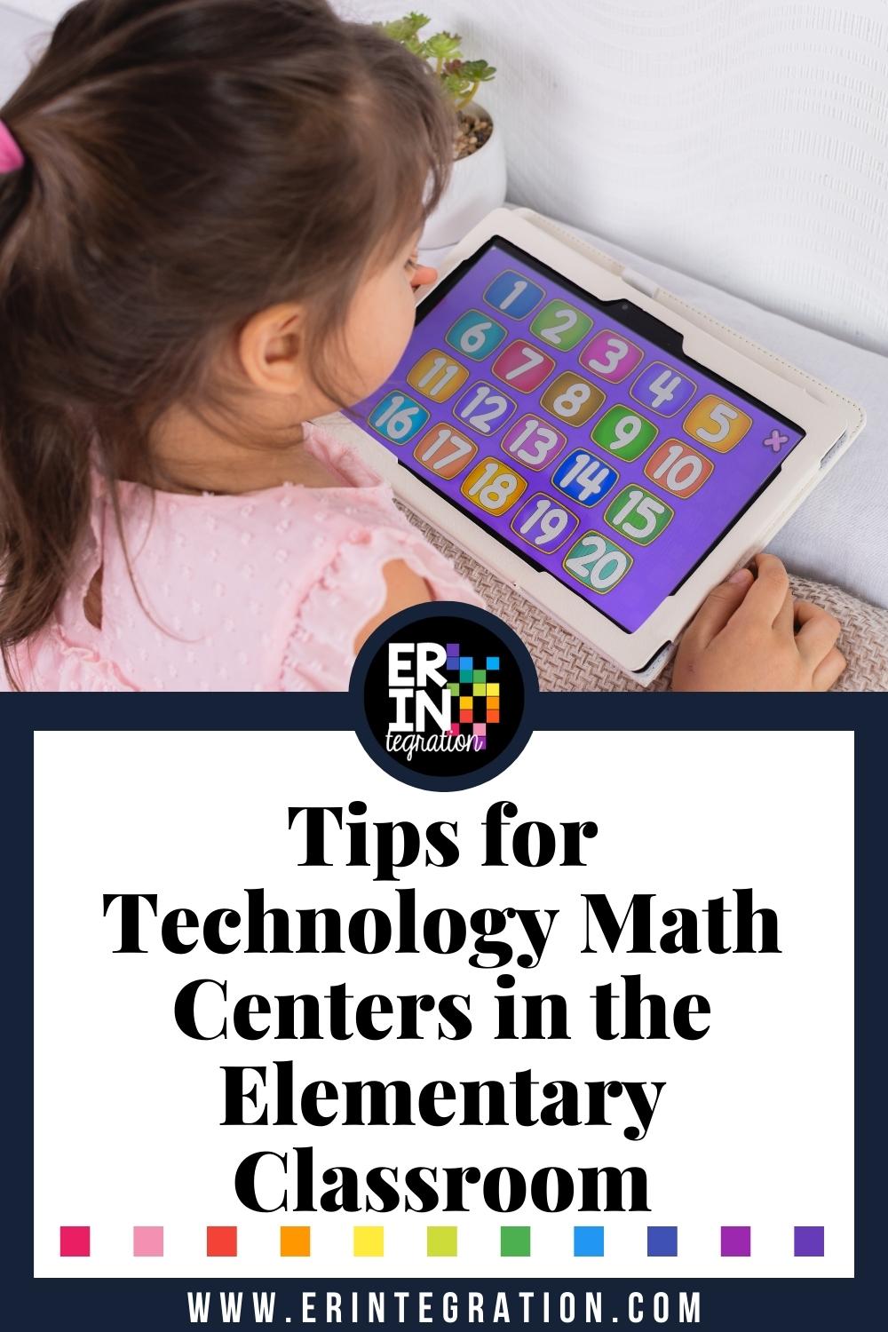 Technology Math Centers in the Elementary Classroom Ideas and Tips ...
