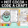 Hot Chocolate Craft & Coding Activity: One Page Craft, Poem, & Writing ...